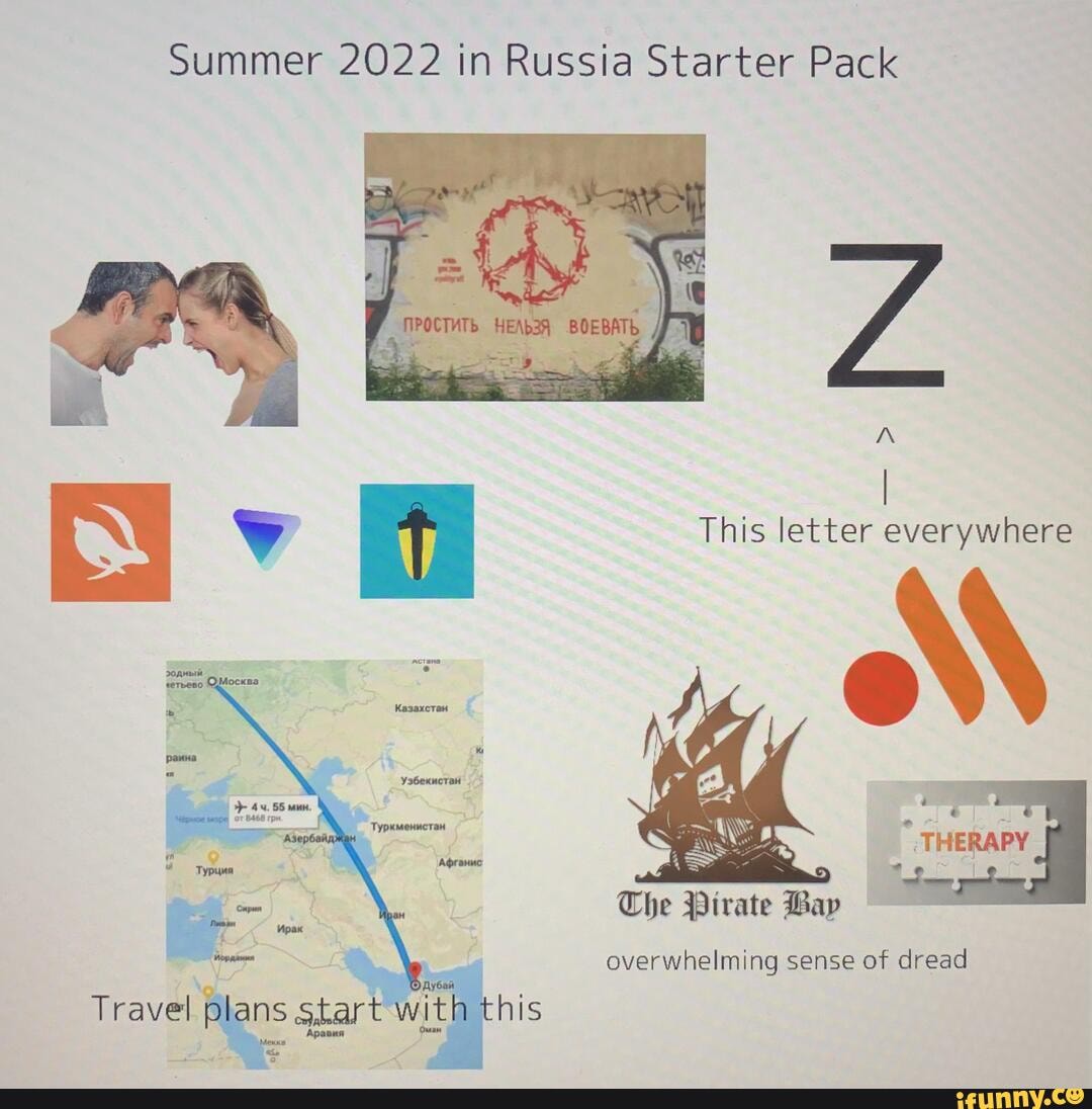 Summer 2022 in Russia Starter Pack This letter everywhere The Pirate ...
