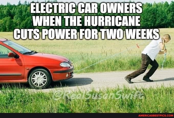 ELECTRIC CAR OWNERS WHEN THE HURRICANE CUTS POWER FOR TWO - America’s ...