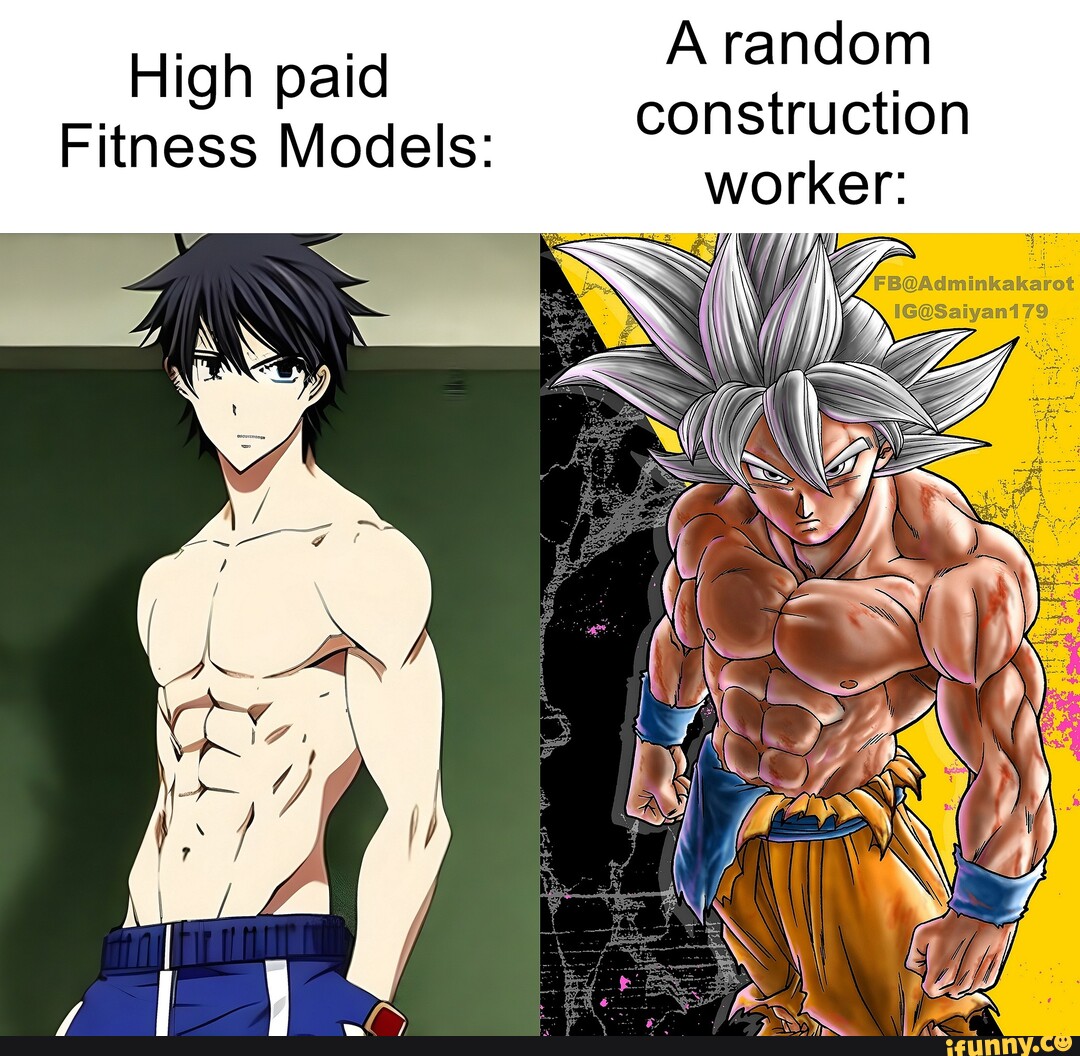 A random construction worker: High paid Fitness Models: - iFunny
