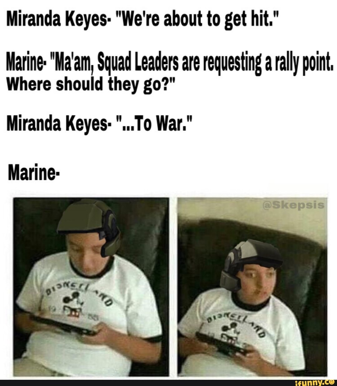Miranda Keyes- "We're about to get hit." Marine- "Ma'am, Squad Leaders ...
