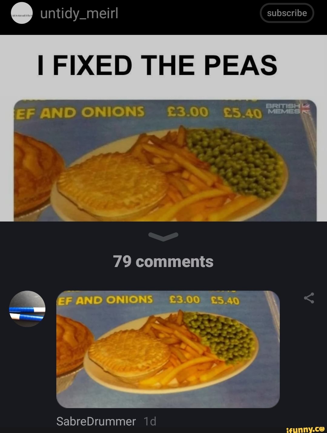 Untidy_meirI subscribe I FIXED THE PEAS EF AND ONIONS) 79 comments ...