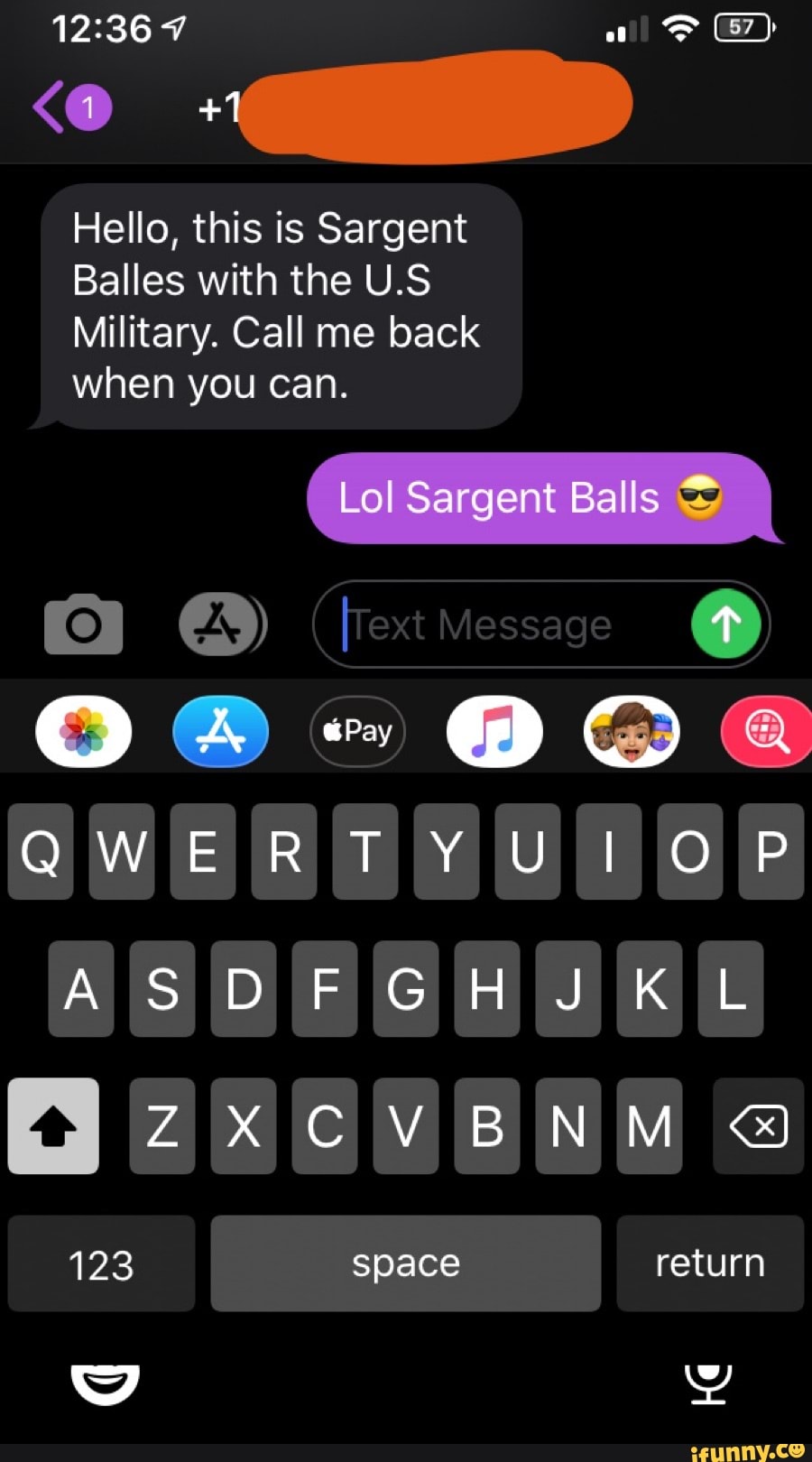 Hello, this is Sargent Balles with the U.S Military. Call me back when ...