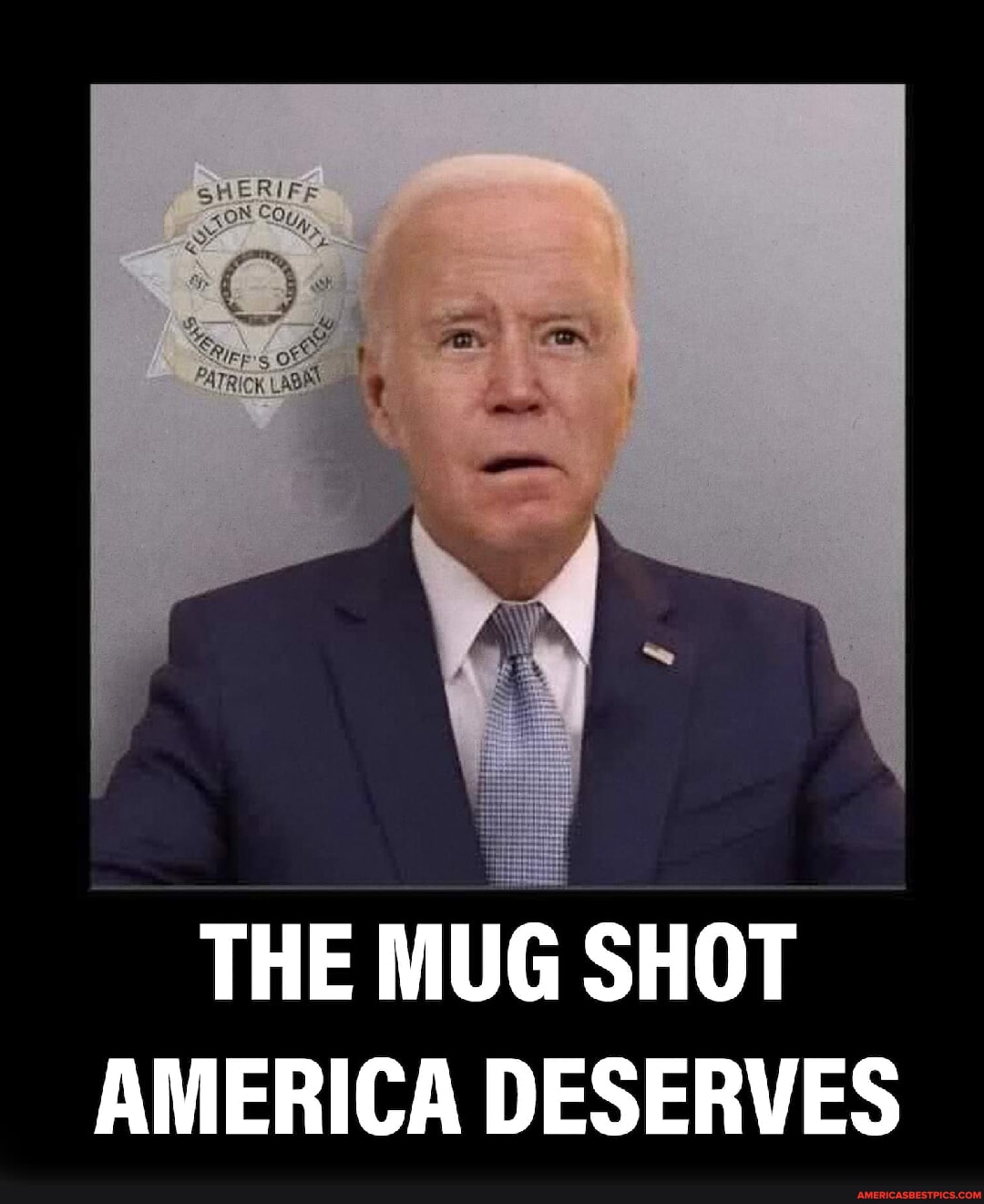 THE MUG SHOT AMERICA DESERVES - America’s best pics and videos