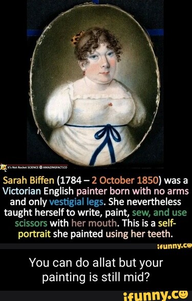 Sarah Biffen (1784 2 October 1850) was a Victorian English painter born ...