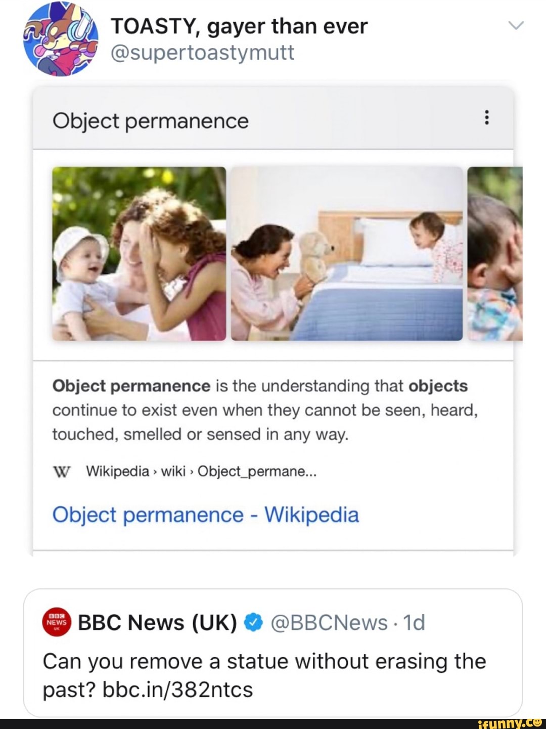 OU TOASTY, gayer than ever v Object permanence is the understanding ...