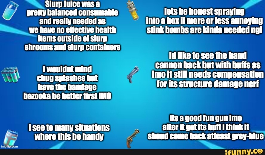 Slum Juice was a nretty balanced consumable 4 lets be honest spraying ...