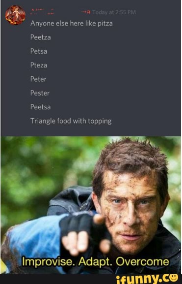 Peetza memes. Best Collection of funny Peetza pictures on iFunny