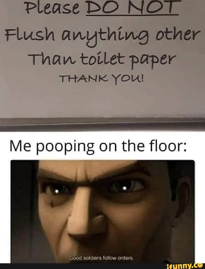 Flush memes. Best Collection of funny Flush pictures on iFunny