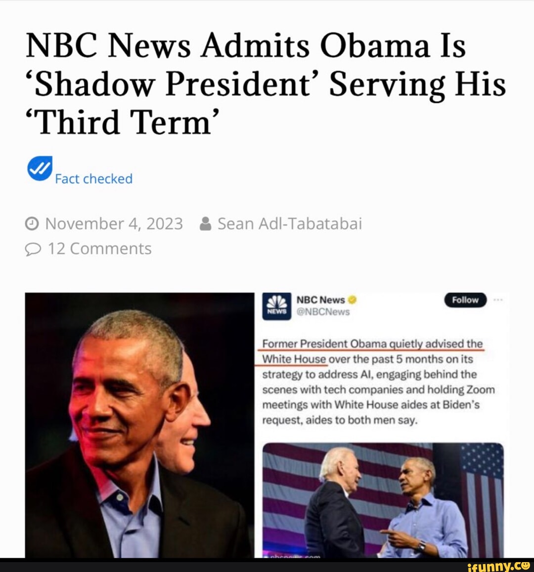 NBC News Admits Obama Is "Shadow President' Serving His 'Third Term ...