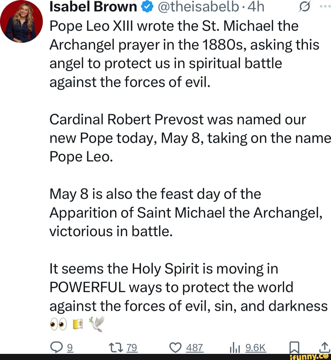 Isabel Brown @theisabelb- Pope Leo XIII wrote the St. Michael the ...