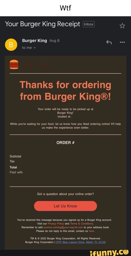 Wtf Your Burger King Receipt Iinbox Burger King Aug Thanks for ordering ...