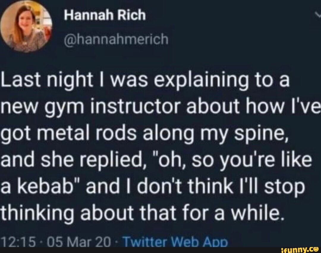 Hannah Rich hannahmerich Last night I was explaining to a new gym ...