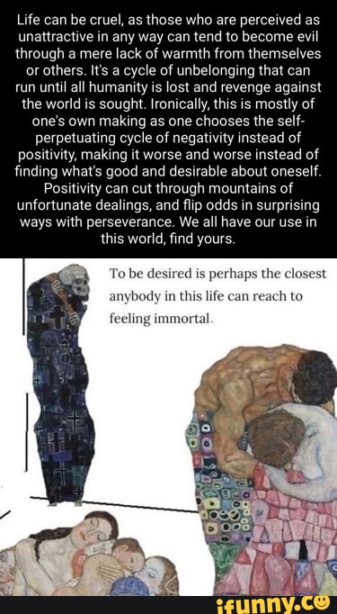 Life can be cruel, as those who are perceived as unattractive in any ...