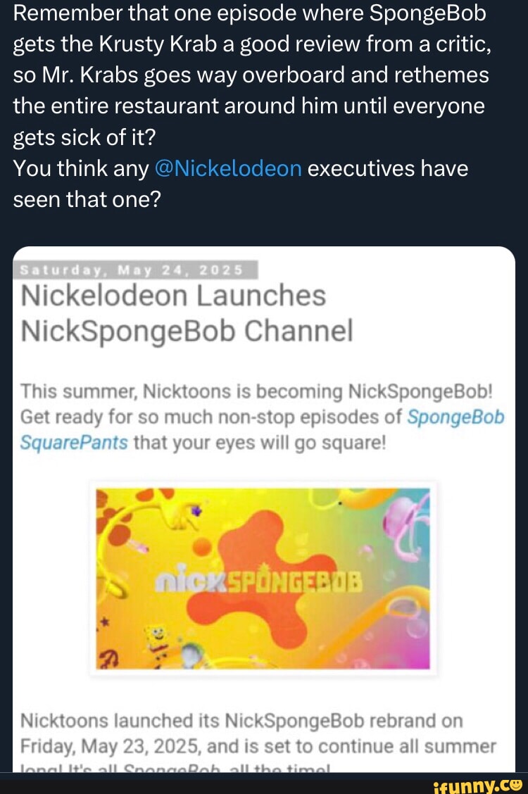 Remember that one episode where SpongeBob gets the Krusty Krab a good ...