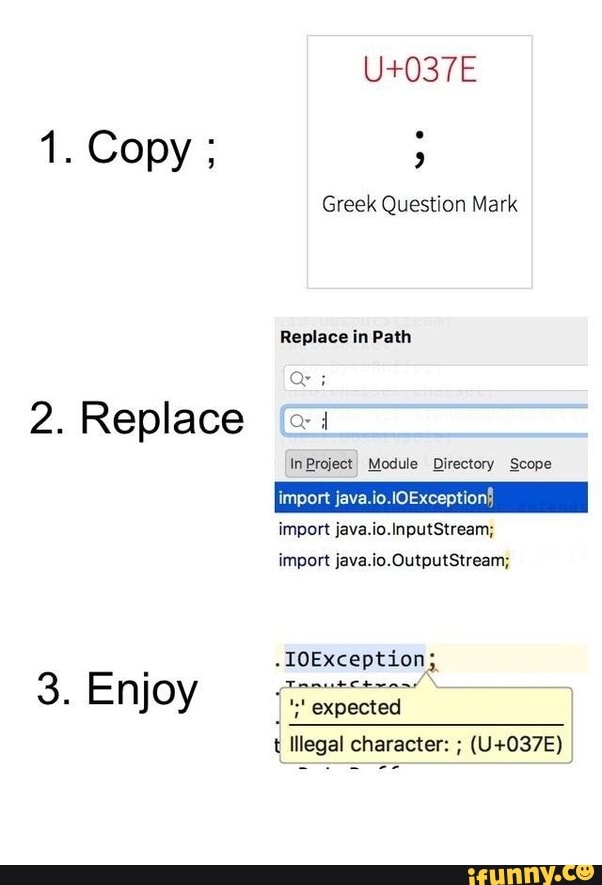 Greek Question Mark Replace in Path O 2. Replace (i InProject Module ...