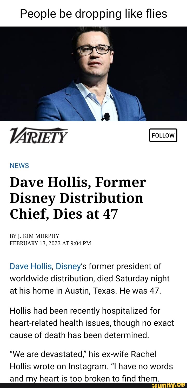 People be dropping like flies "ARIETY NEWS Dave Hollis, Former Disney ...
