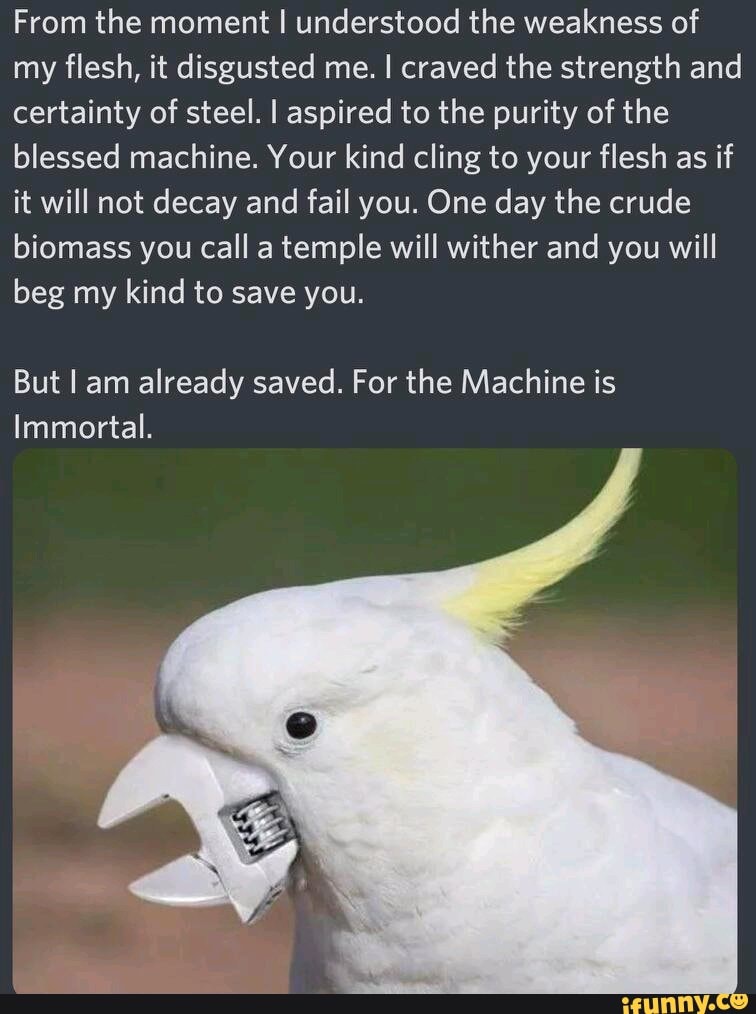 From the moment I understood the weakness of my flesh, it disgusted me ...