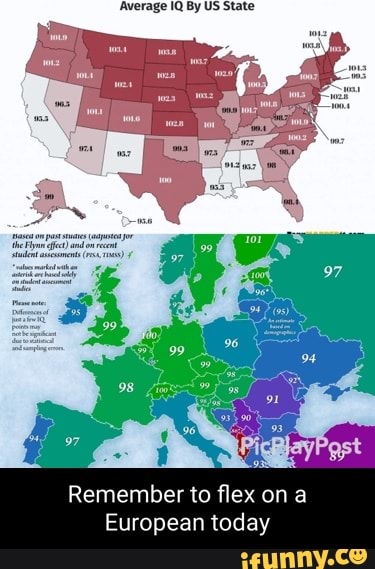 Average IQ By US State Remember to flex on a European today - iFunny