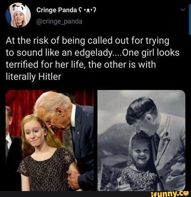 Gringe Panda I At the risk of being called out for trying to sound like ...