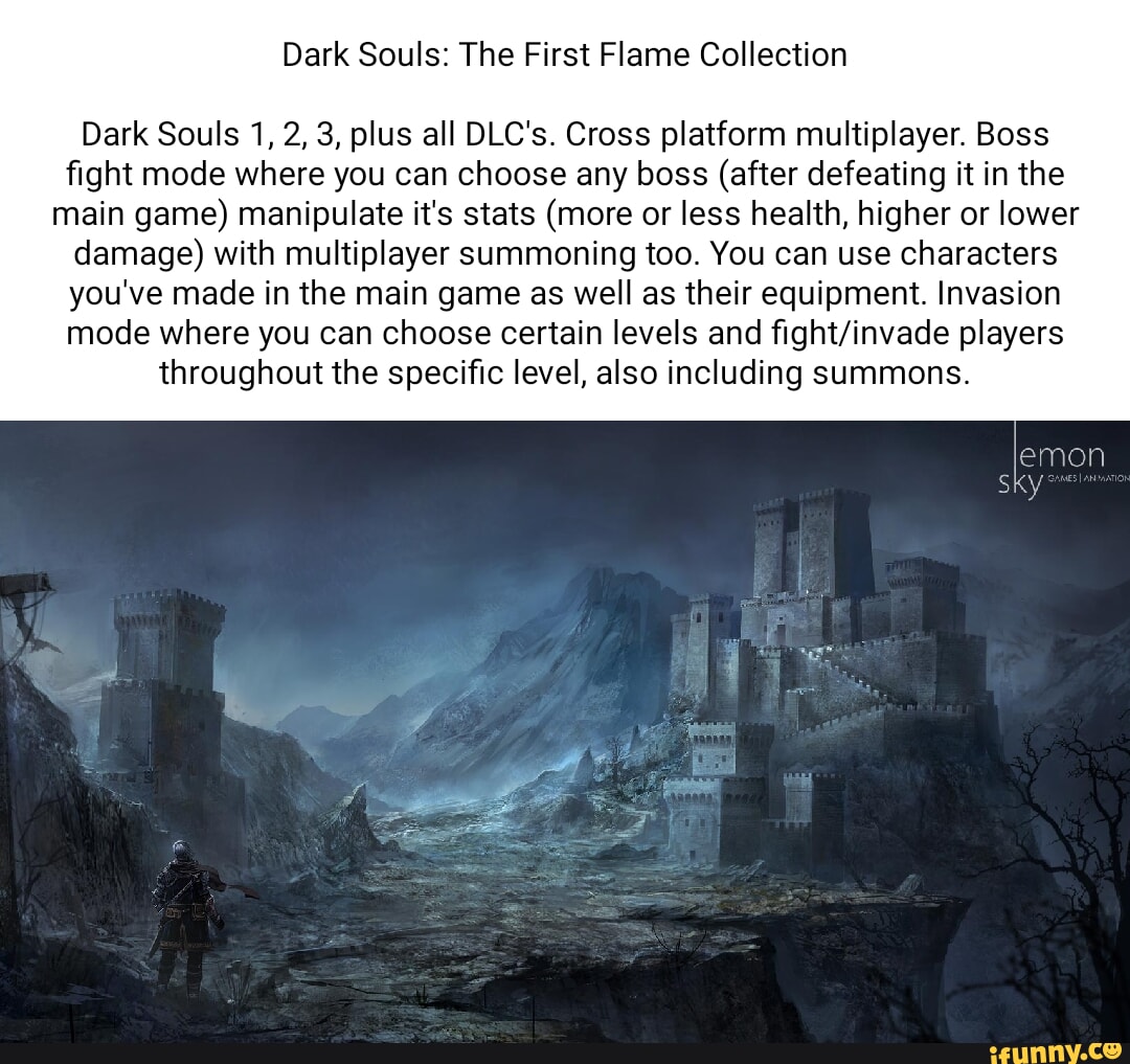 Dark Souls: The First Flame Collection Dark Souls 1, 2, 3, plus all DLC ...