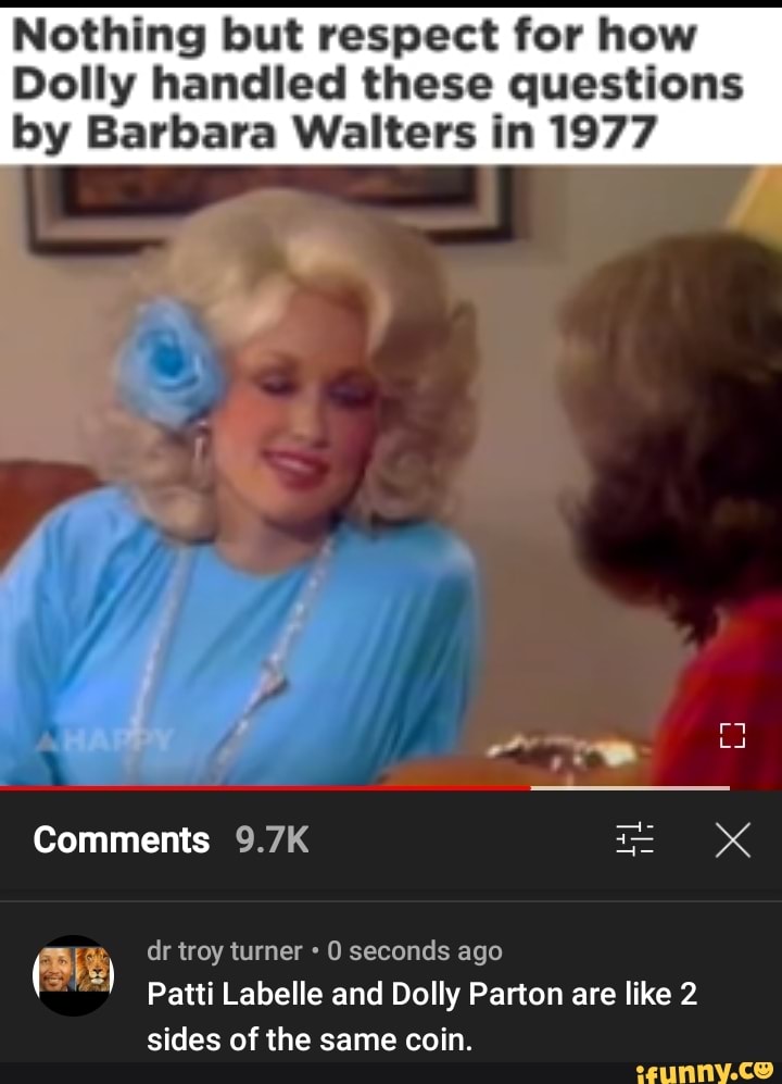 Nothing but respect for how Dolly handled these questions by Barbara ...