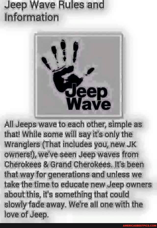 Jeep Wave Rules ana Information All Jeeps wave to'each other, simple as ...