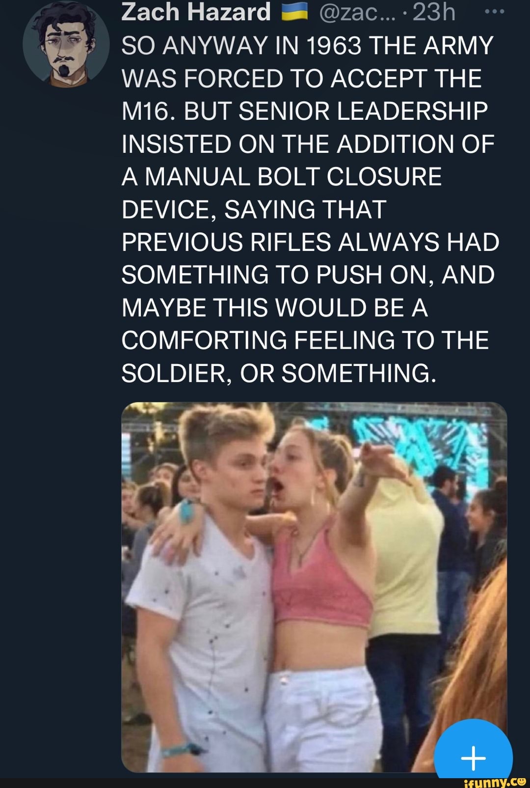 Zach Hazard SO ANYWAY IN 1963 THE ARMY WAS FORCED TO ACCEPT THE BUT ...