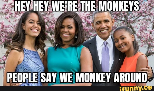 HEY HEY WE'RE THE MONKEYS PEOPLE SAY WE MONKEY AROUND - iFunny