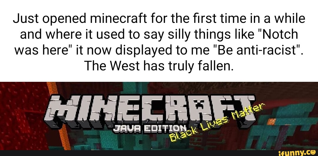 Just opened minecraft for the first time in a while and where it used ...