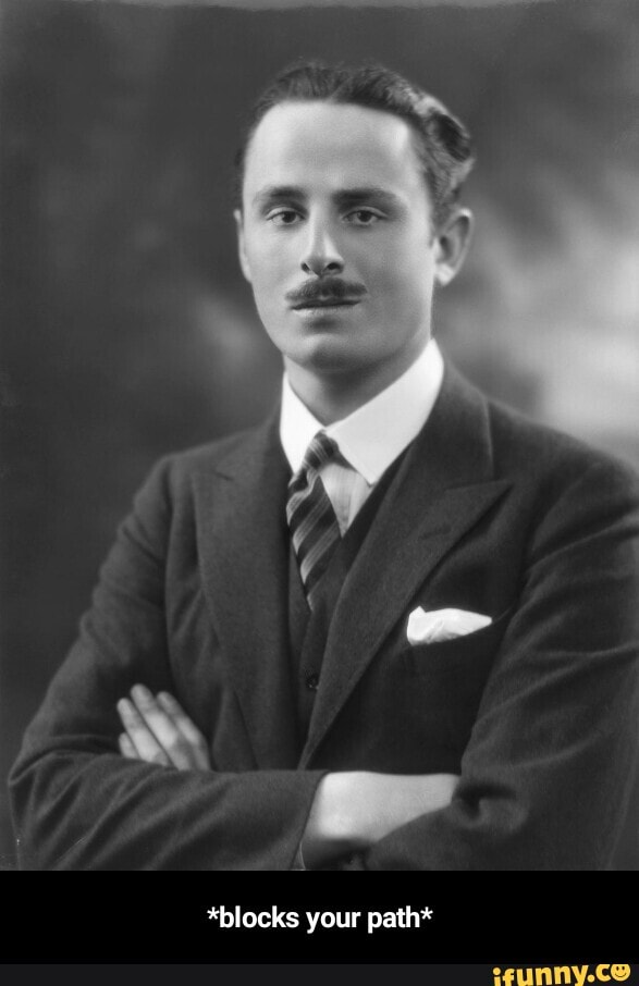 *blocks your path* - *blocks your path* - iFunny