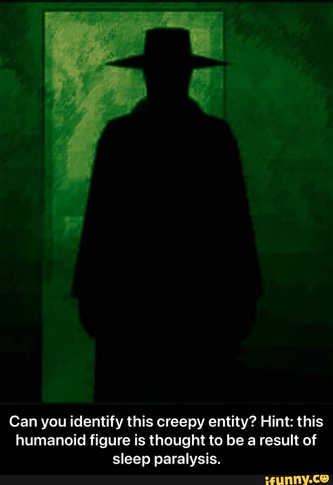 Can you identify this creepy entity? Hint: this humanoid figure is ...