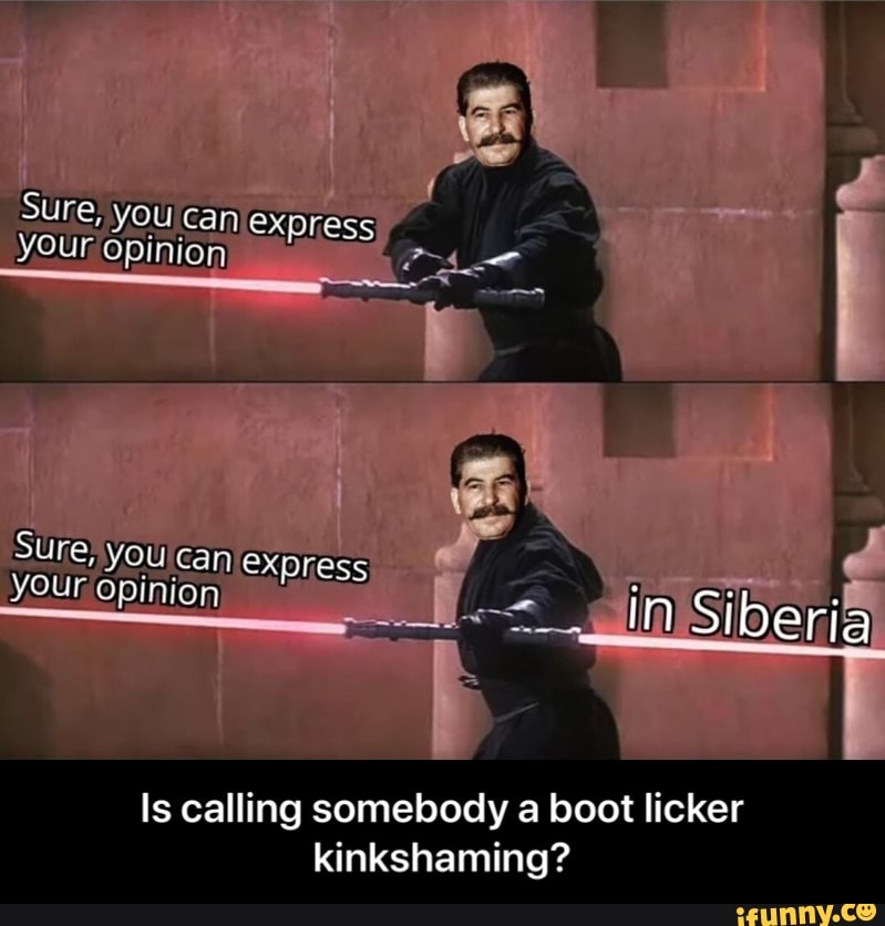 Is calling somebody a boot licker kinkshaming? - Is calling somebody a ...