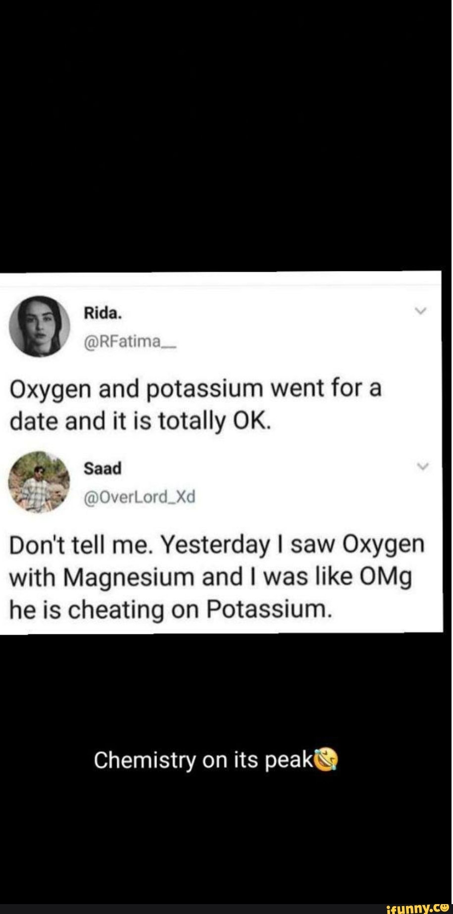 Oxygen and potassium went for a date and it is totally OK. Saad ...