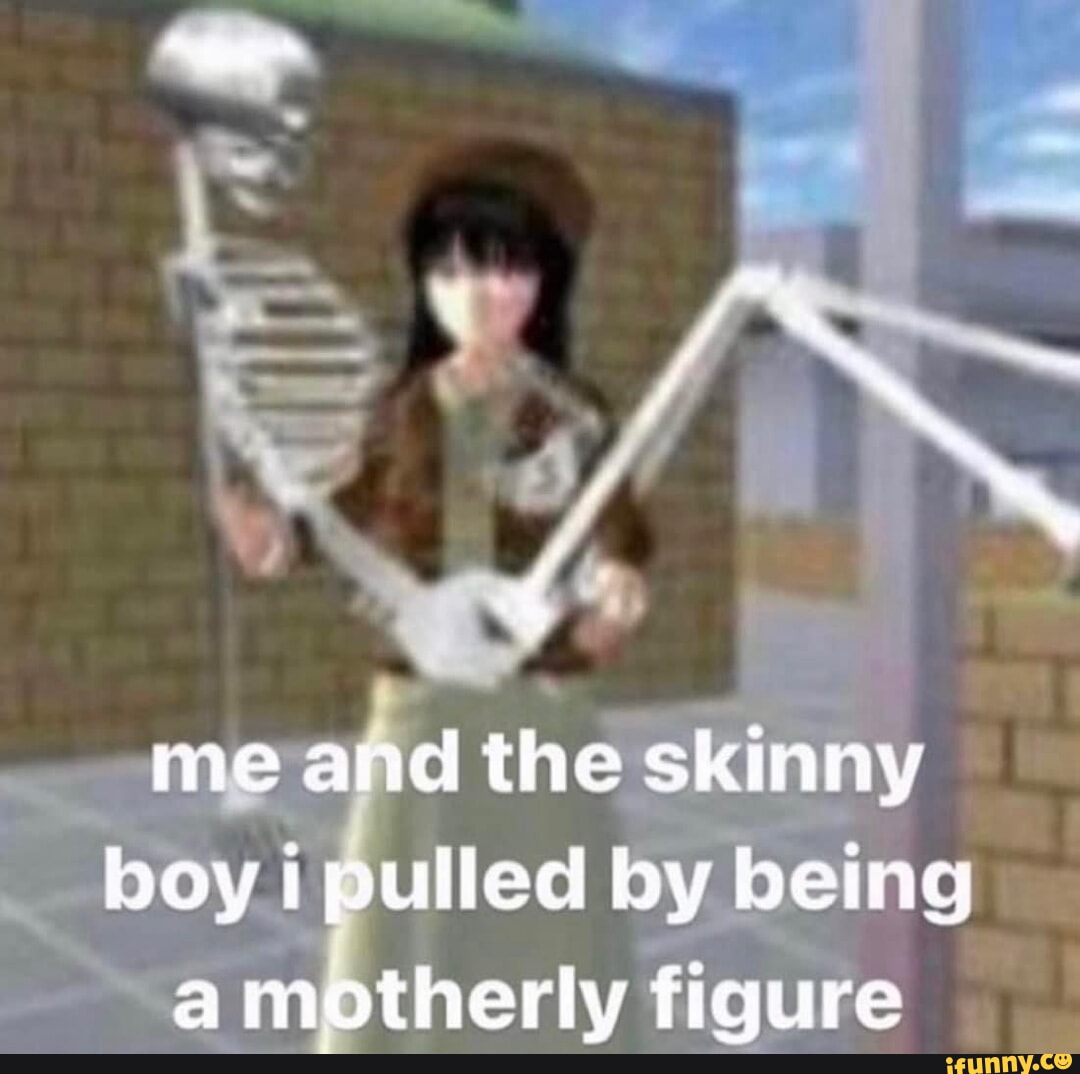 Skinny Boy Meme