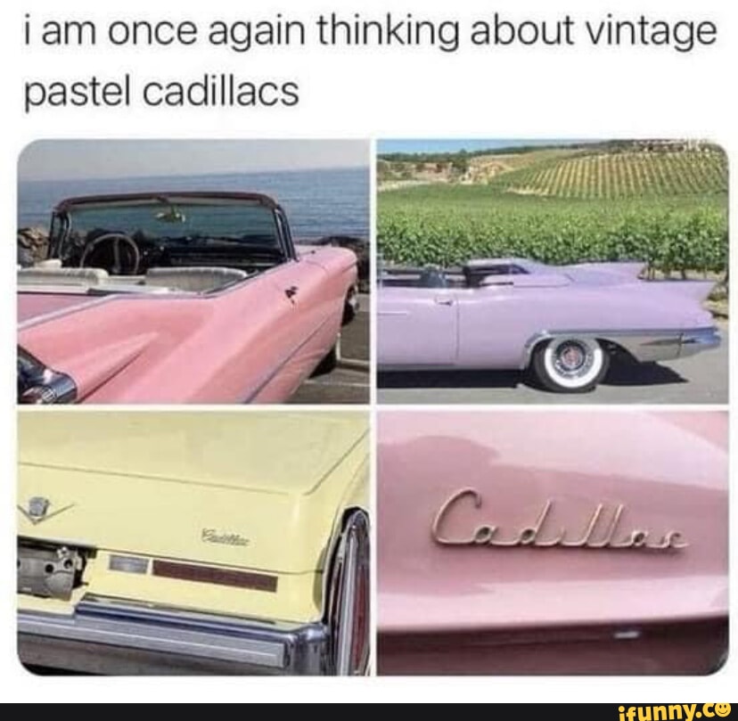 Cadillacs memes. Best Collection of funny Cadillacs pictures on iFunny