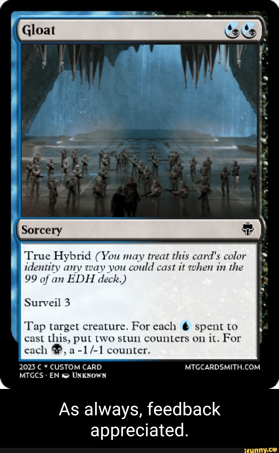 Gloat True Hybrid (You may treat this card's color identity any way you ...