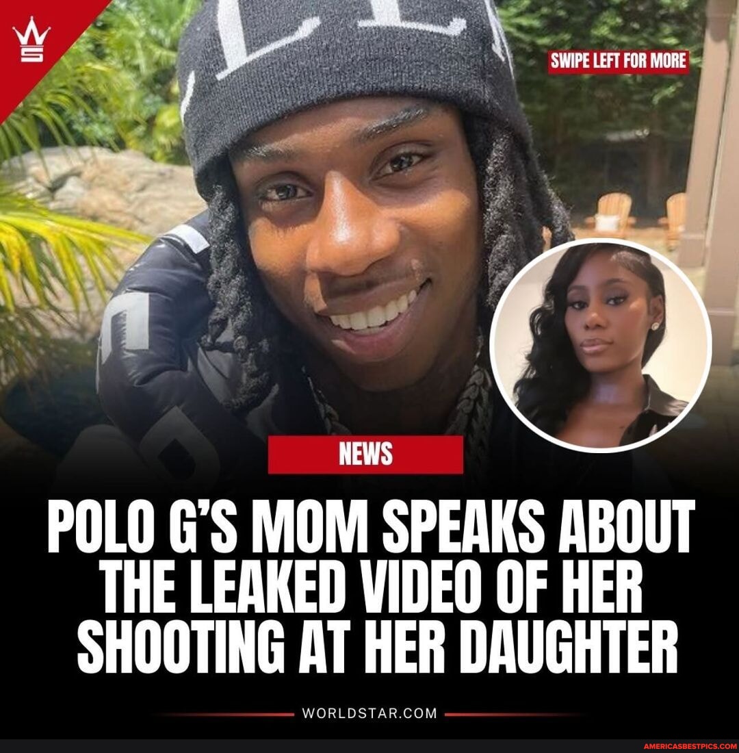 #PoloG’s mom discusses the leaked video of her firing shots at her ...
