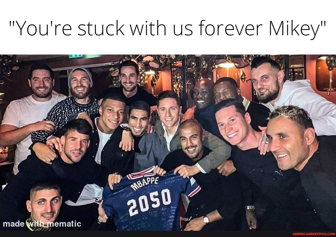 "You're stuck with us forever Mikey" - America’s best pics and videos