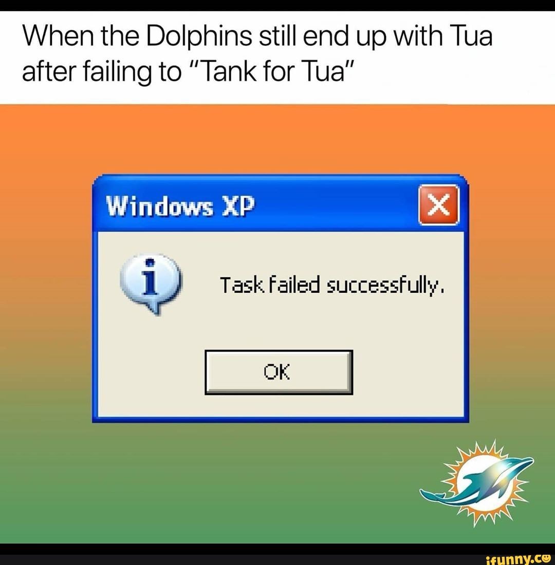 When the Dolphins still end up with Tua after failing to "Tank for Tua ...