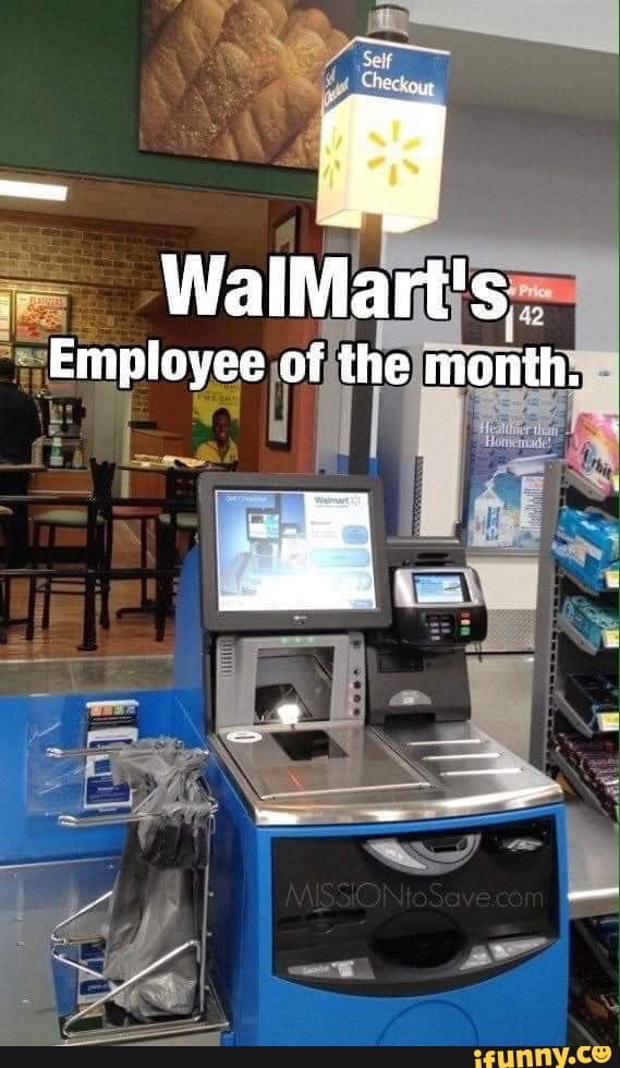 WalMart's. Employee of the month. - iFunny