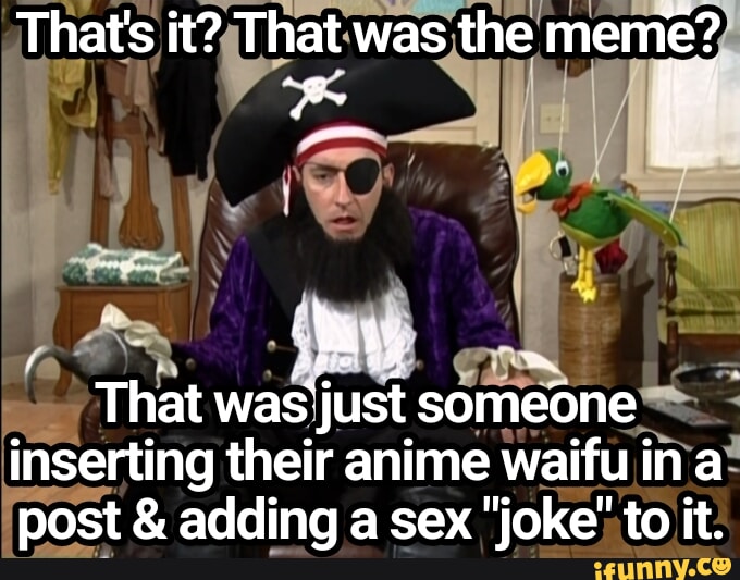 Weeaboo memes. Best Collection of funny Weeaboo pictures on iFunny