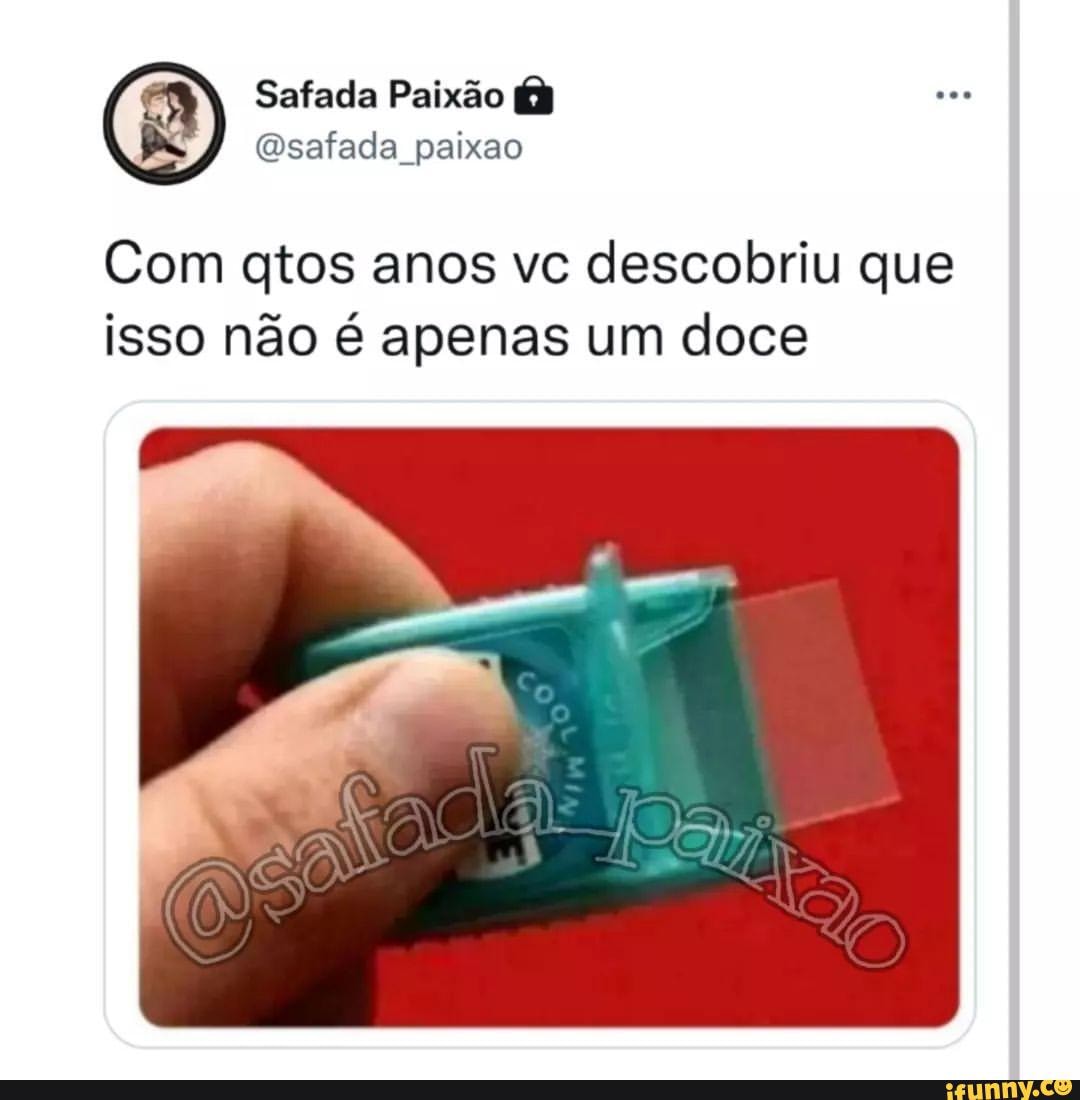 Safada Paixão Éd Safada Paixao Com Gtos Anos Vc Descobriu Que Isso Não