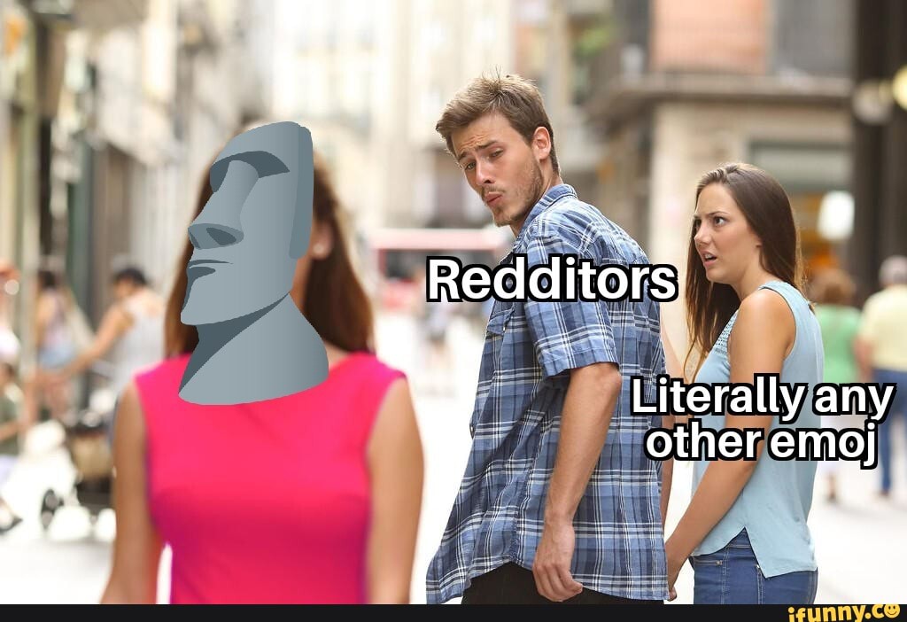 Redditor' Literally any - iFunny