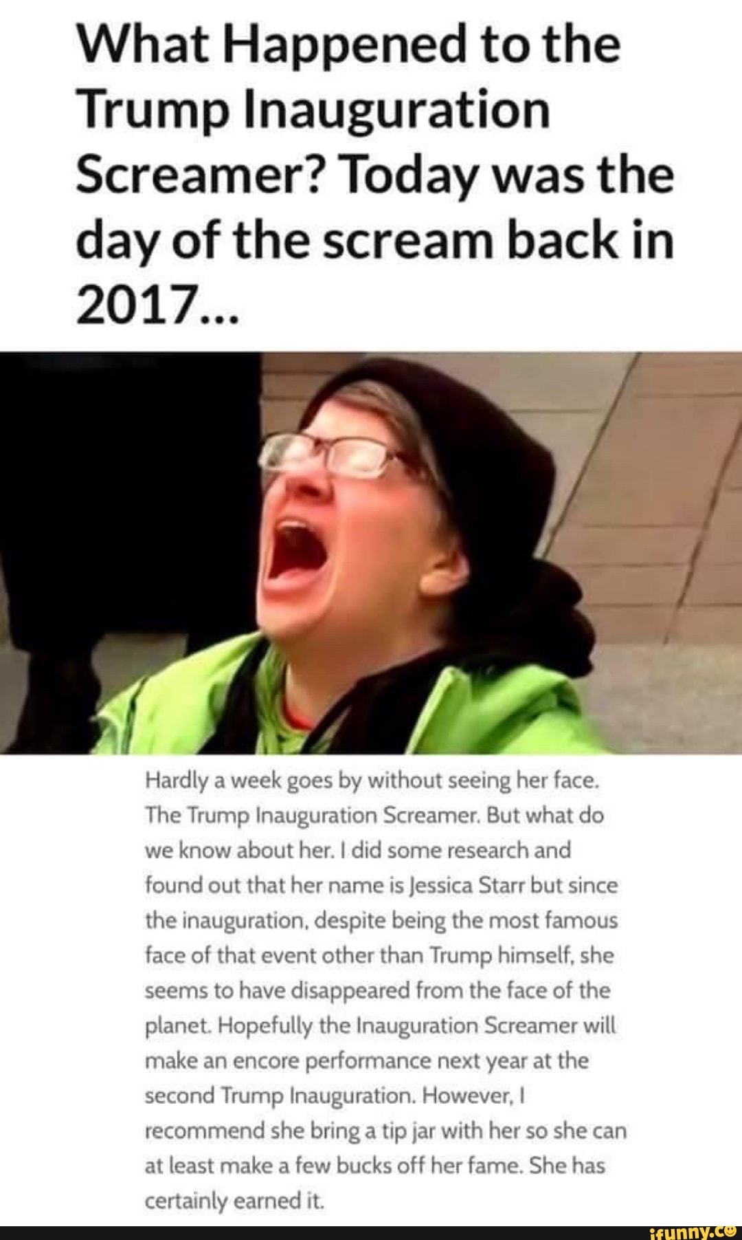 What Happened to the Trump Inauguration Screamer? Today was the day of ...