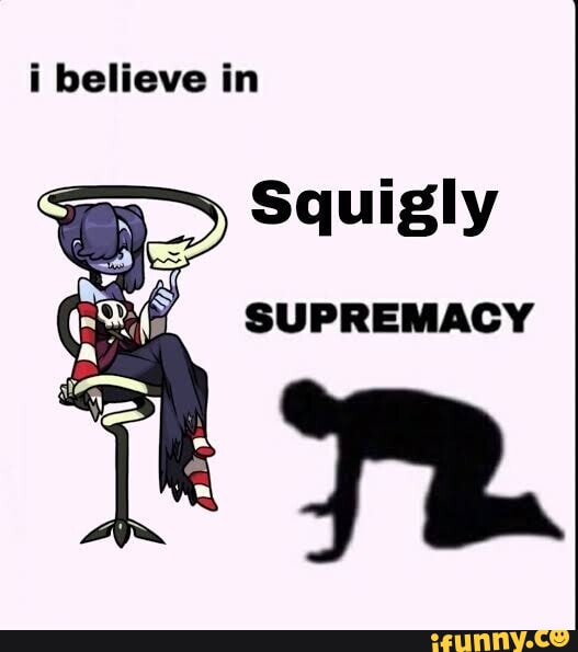 Squigly memes. Best Collection of funny Squigly pictures on iFunny