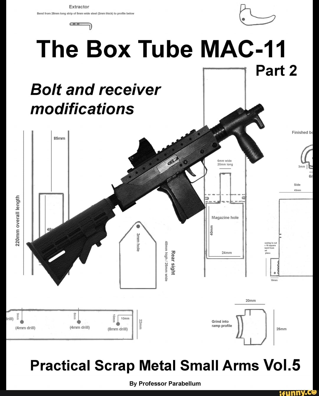 The Box Tube MAC-11 Part 2 Bolt and receiver modifications Practical ...