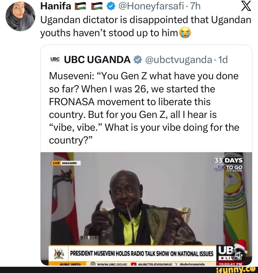 Hanifa @Honeyfarsafi- Ugandan dictator is disappointed that Ugandan ...