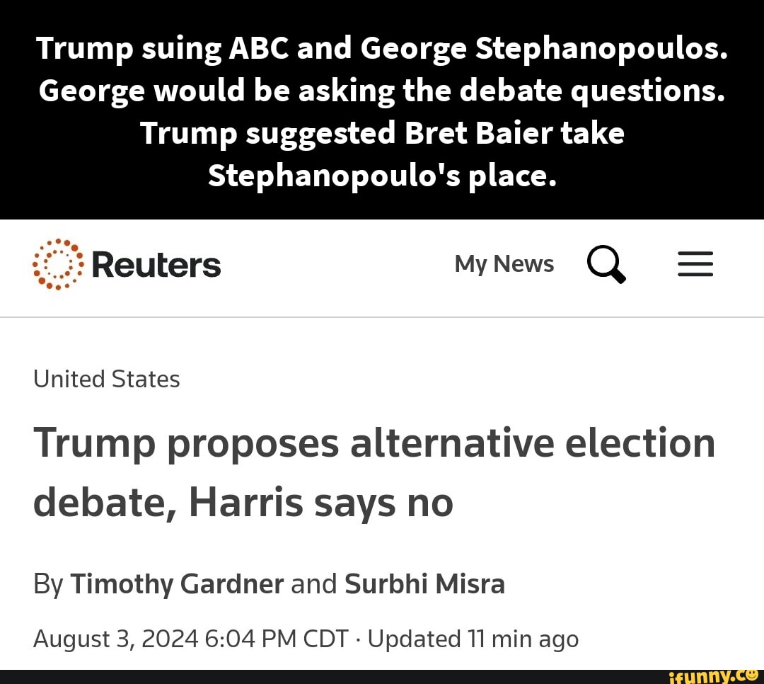 Trump suing ABC and George Stephanopoulos. George would be asking the ...