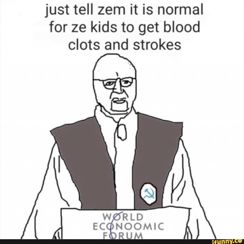 Just tell zem it is normal for ze kids to get blood clots and strokes ...
