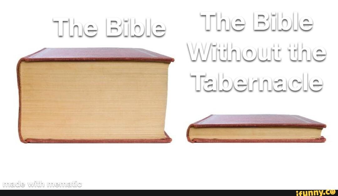 Tabernacle memes. Best Collection of funny Tabernacle pictures on iFunny